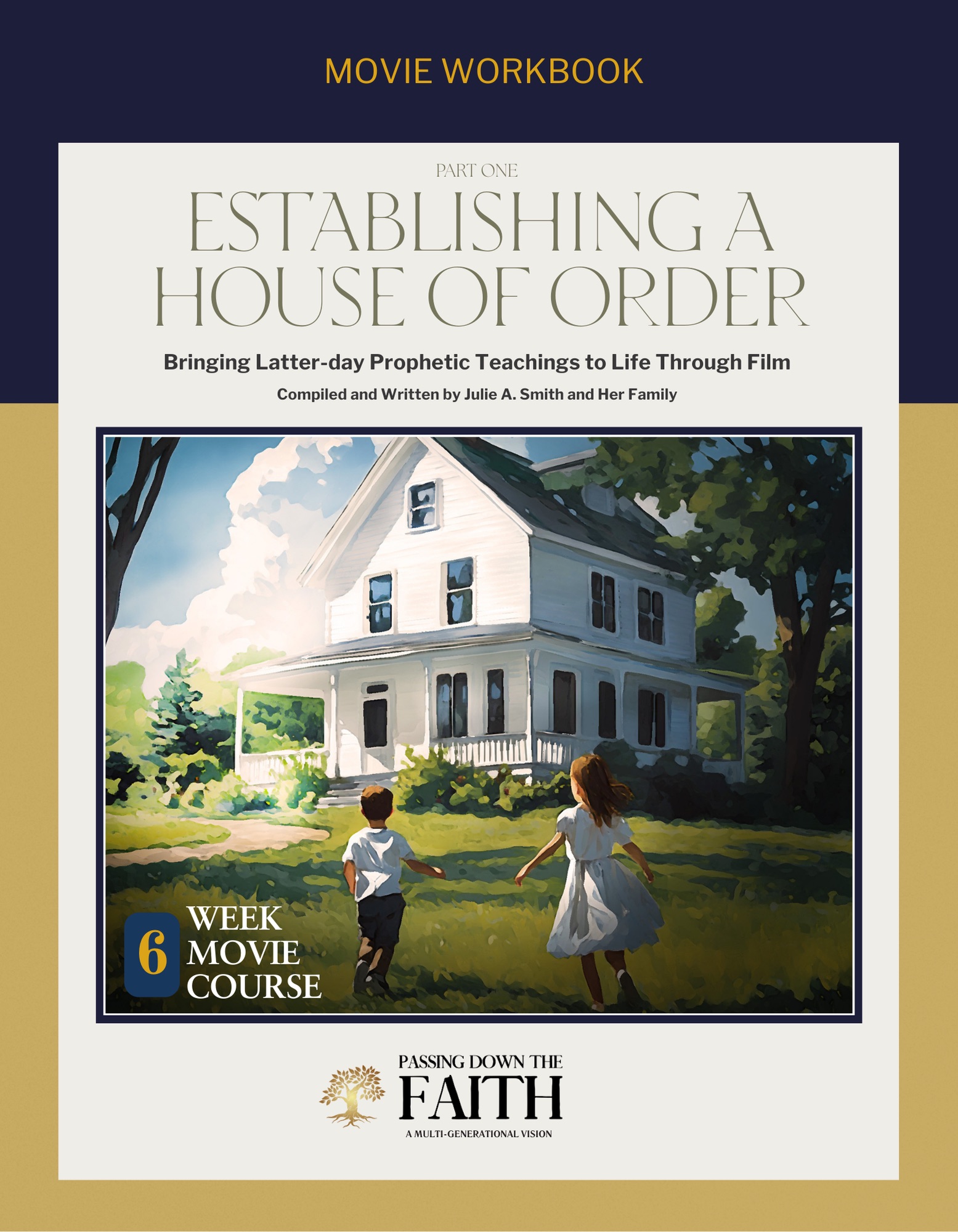 Establishing A House Of Order, Part 1